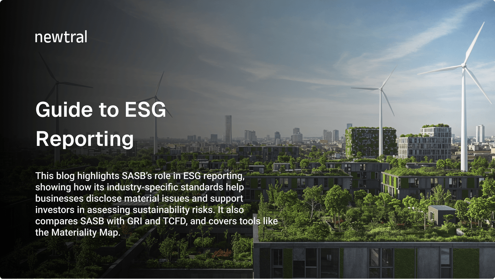 Sustainability Accounting Standards Board (SASB): Your Comprehensive Guide to ESG Reporting